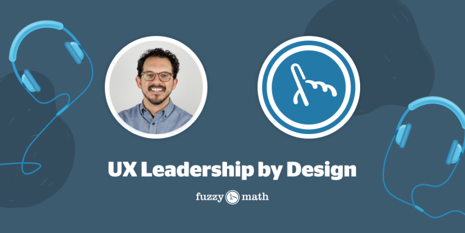 Blog Ux Design Advice Tips And Best Practices Fuzzy Math