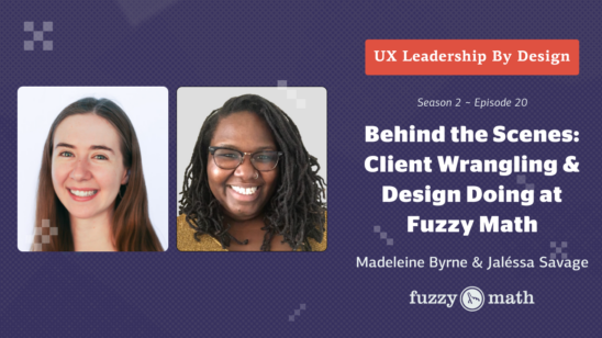 Season 2 Episode 20: Behind the Scenes: Client Wrangling & Design Doing ...